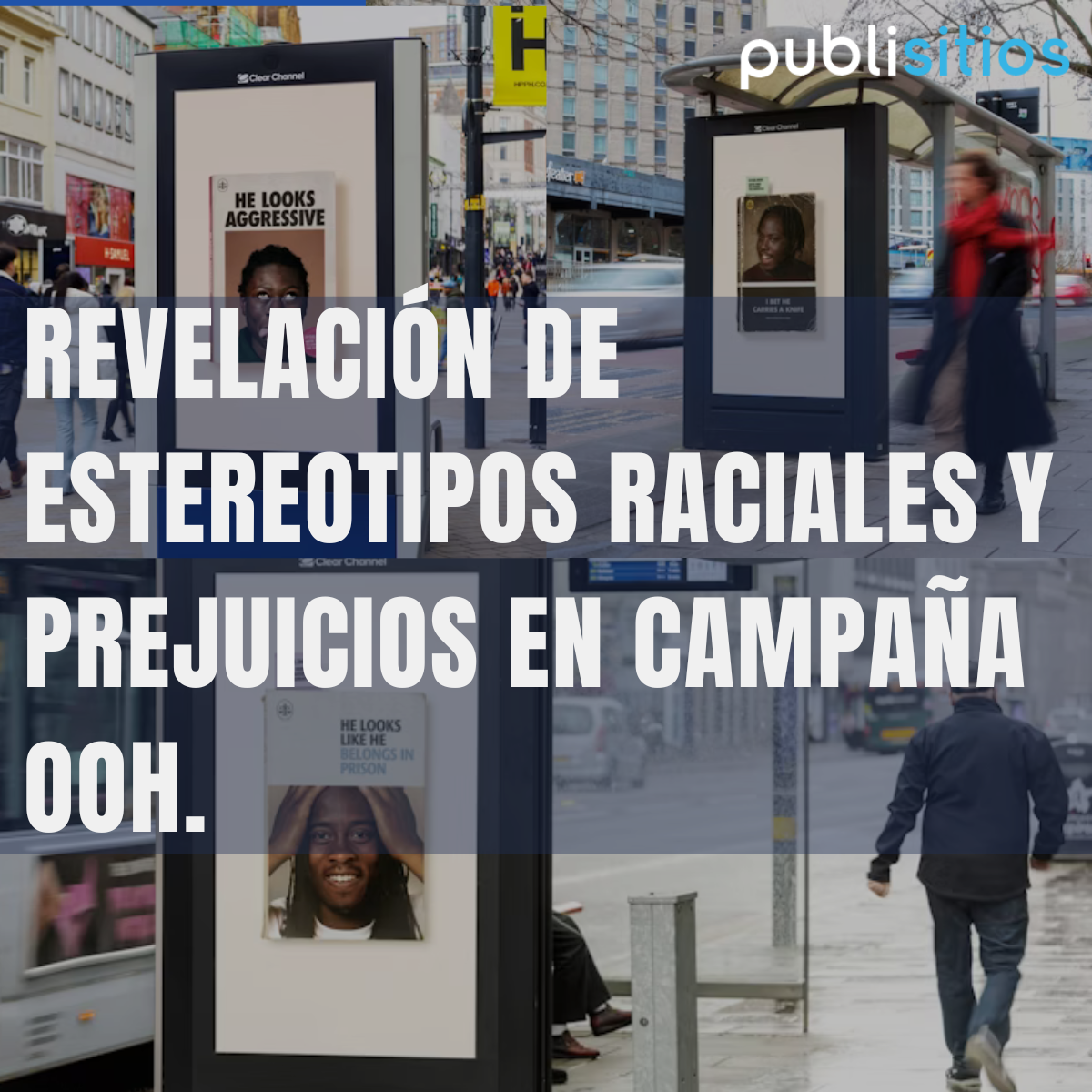 Publisitios: Campaña OOH desafía prejuicios raciales juveniles"